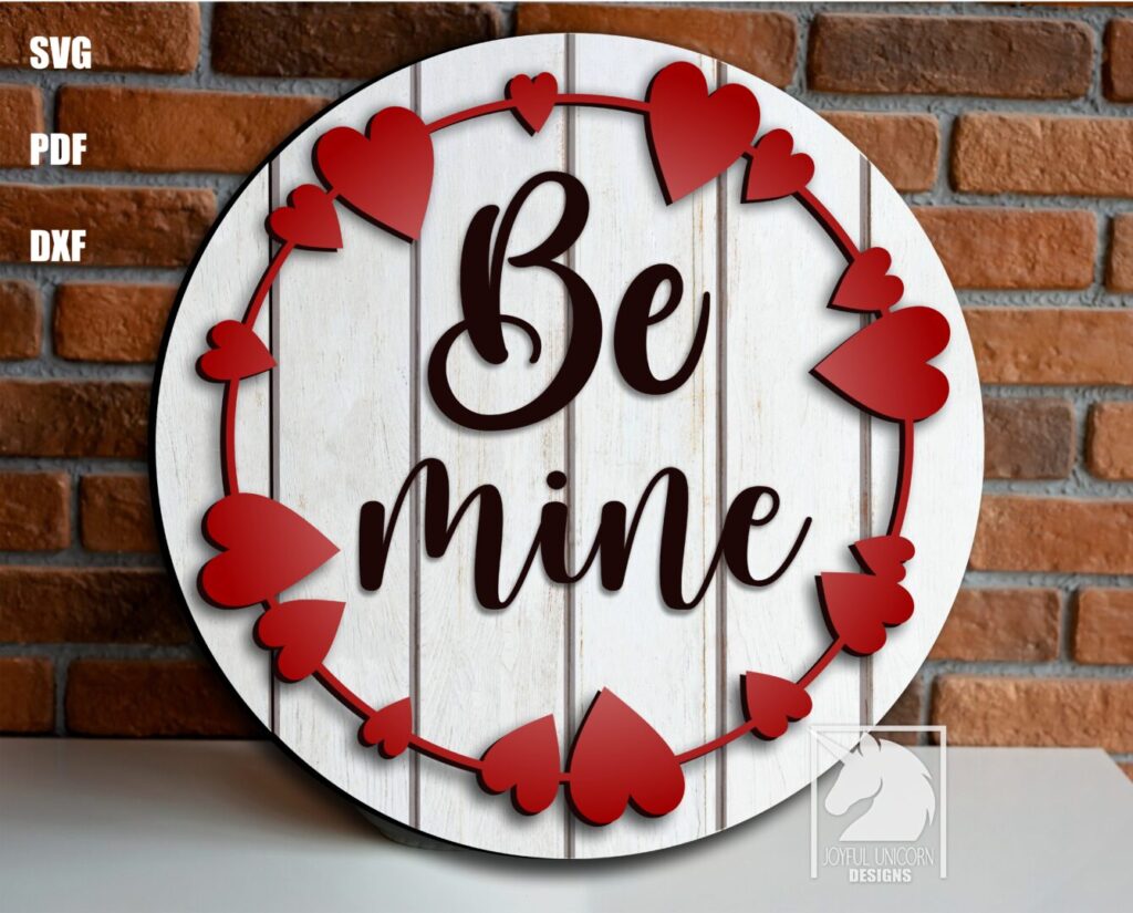 Be Mine Sign SVG, Valentines Day Door Hanger SVG, Welcome Sign SVG ...