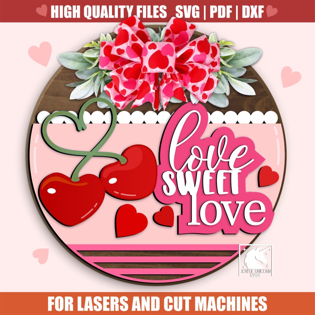 Love Sweet Love Door Hanger SVG, Cherry Welcome Sign SVG, Valentine’s ...